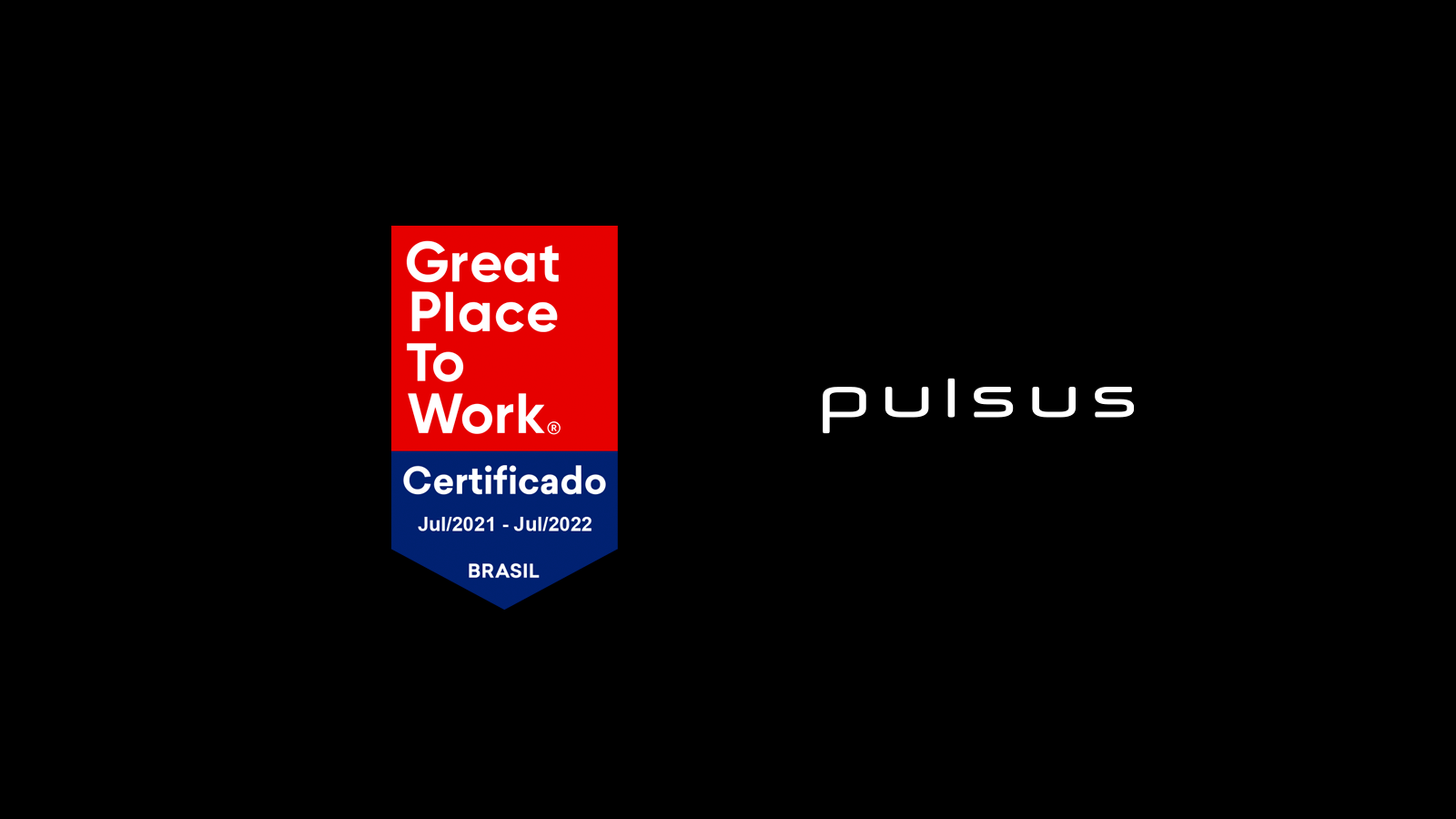 Pulsus conquista o selo GPTW Brasil